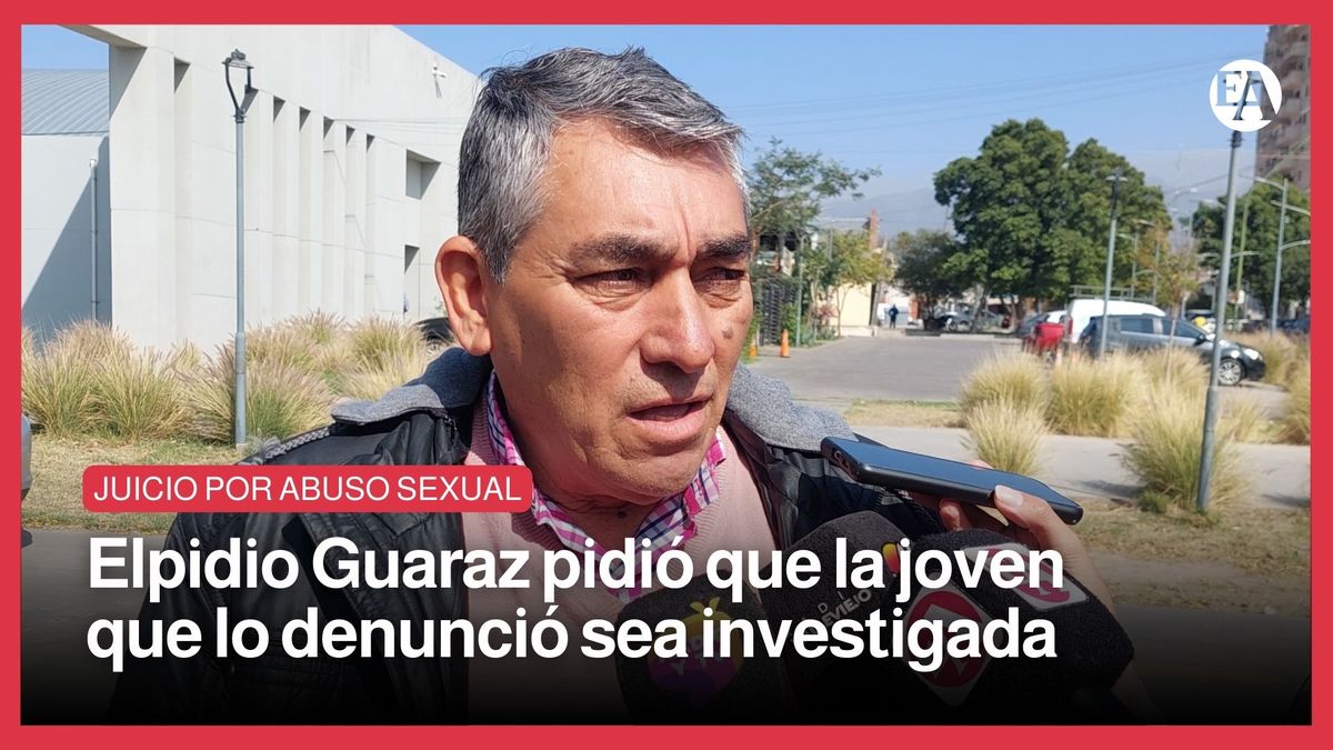 Elpidio Guaraz pidió que la joven que lo denunció sea investigada